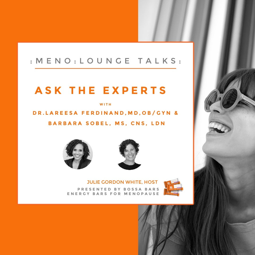 Ask the Bossa Bars Menopause Experts! – MenoWell